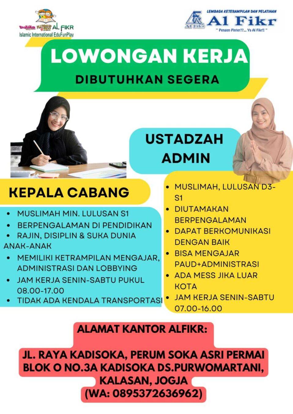 Lowongan Kerja Kepala Cabang Ustadzah Admin Paud Di Al Fikr