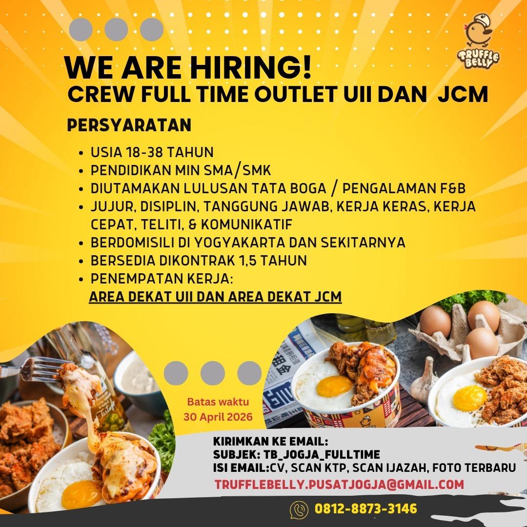 Lowongan Kerja Crew Full Time Outlet UII & JCM di Truffle Belly Jogja ...